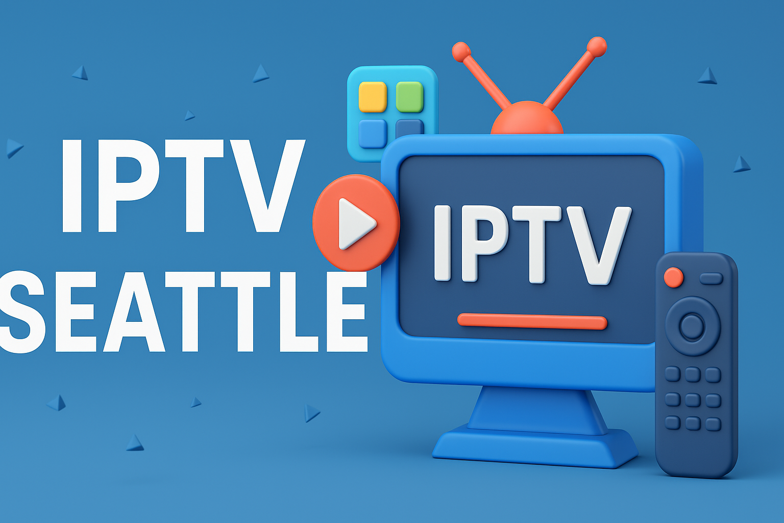 IPTV Seattle | Best IPTV Channels - BEST STAR IPTV -world-best-iptv-service