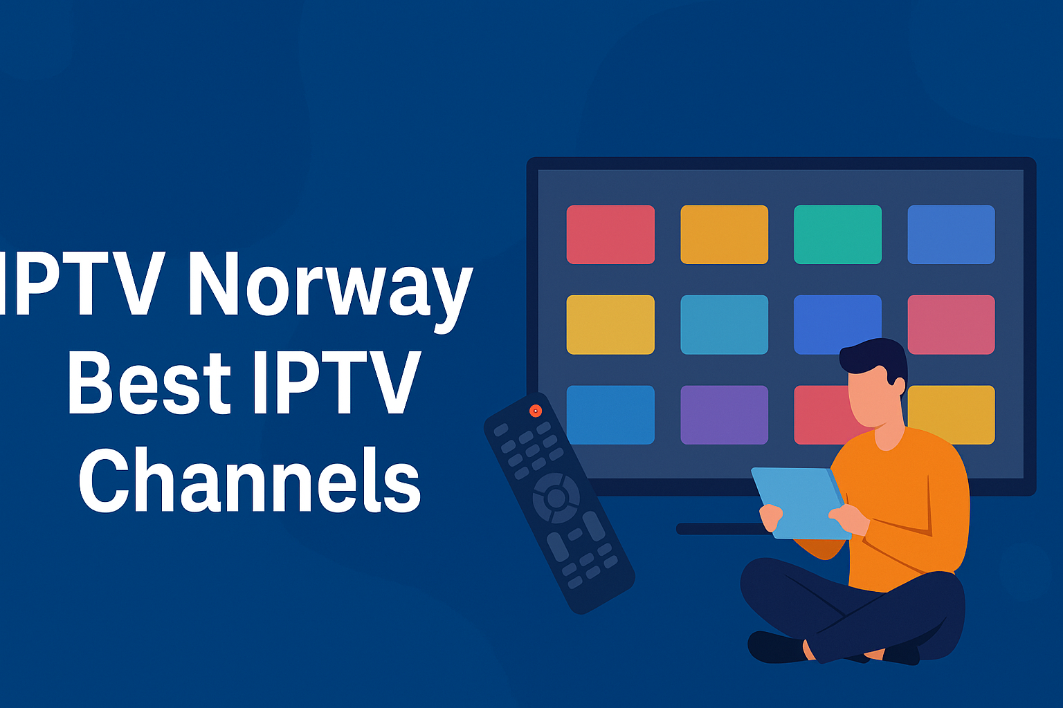 IPTV Norway | Best IPTV channels - BEST STAR IPTV -world-best-iptv-service